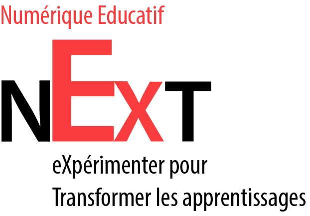 NEXT - Numérique Educatif : eXpérimenter pour Transformer les ...